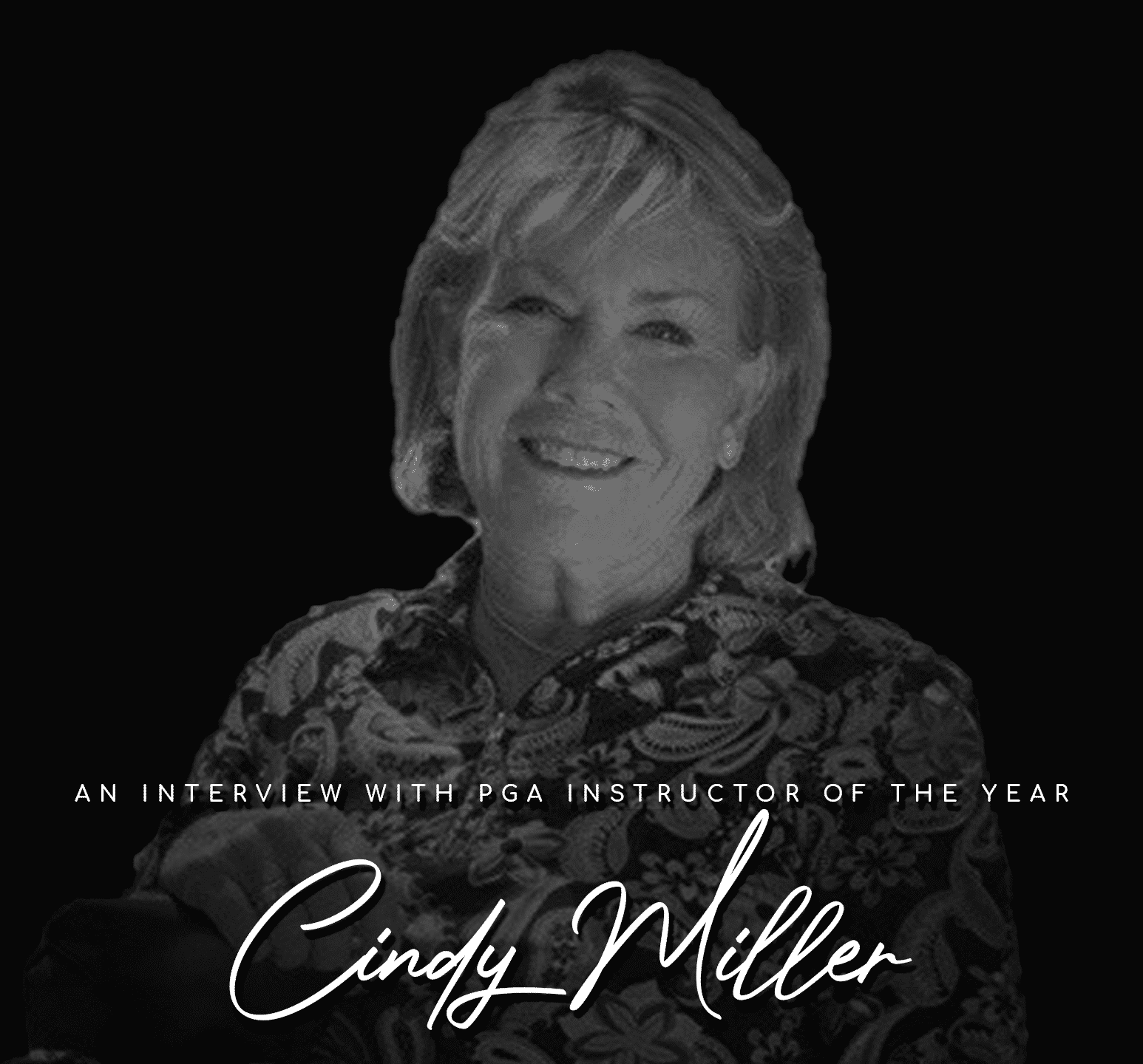 Interview LPGA Instructor of the Year, Pro Cindy Miller | OnCore