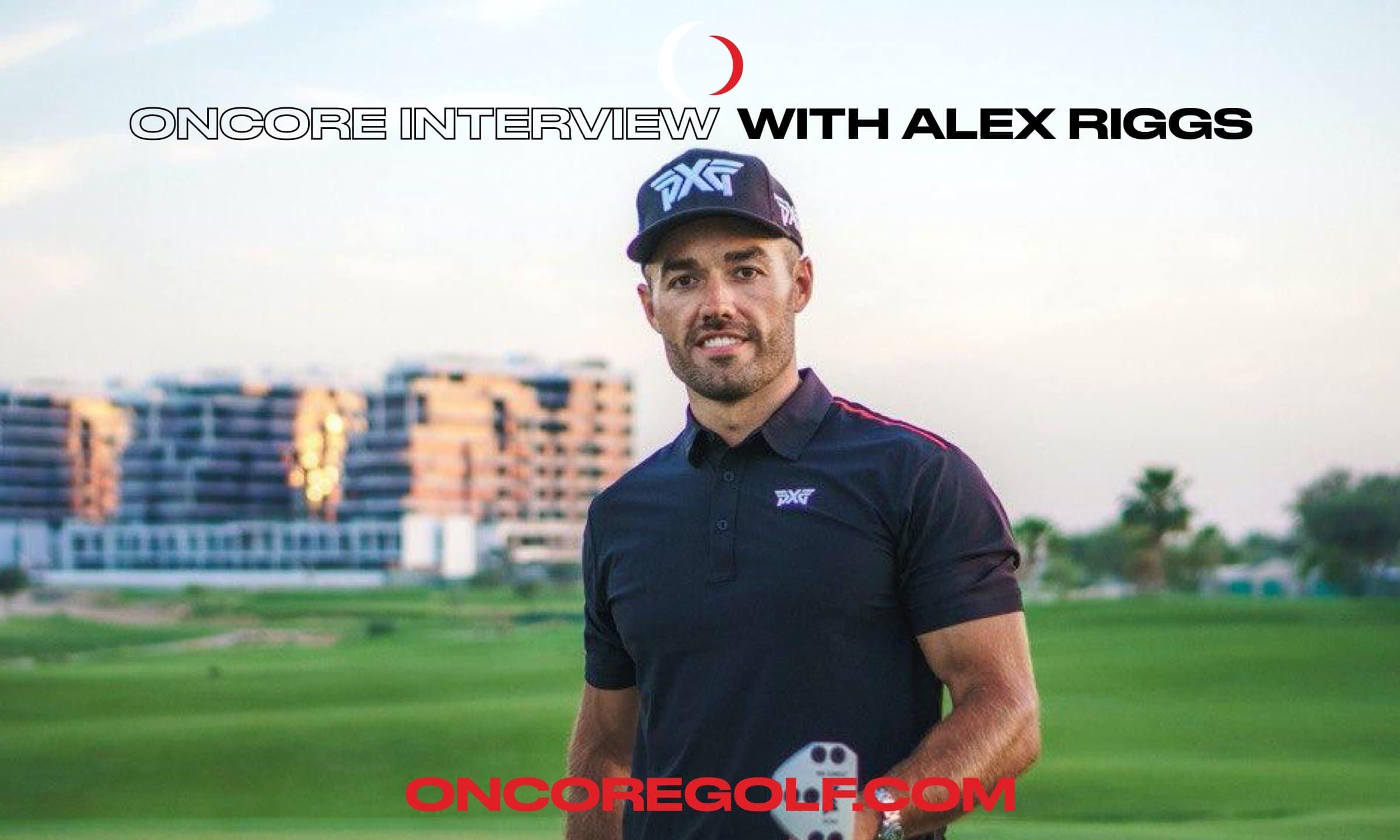 OnCore Golf Interviews Golf Coach Alex Riggs | OnCore Golf News